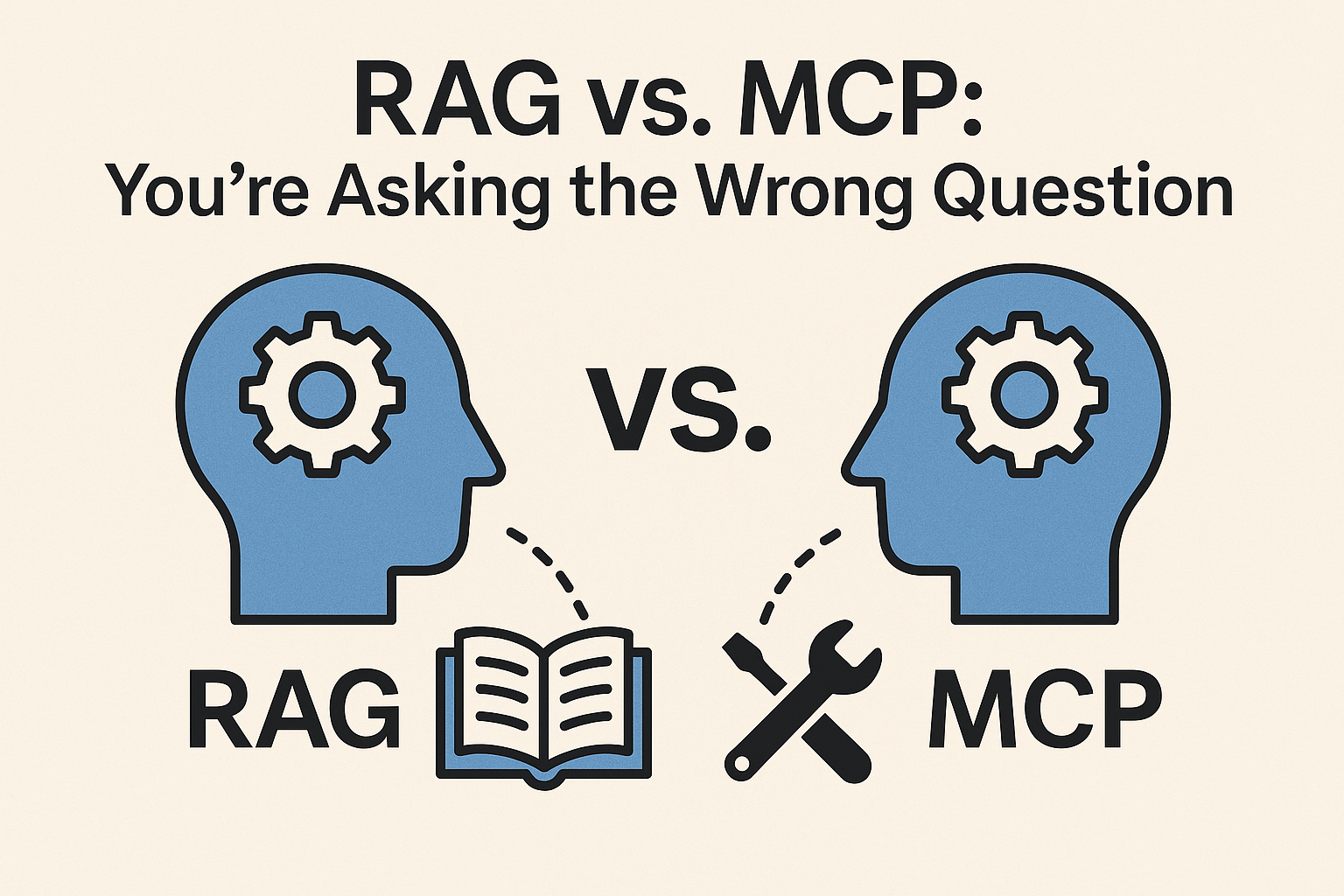 RAG vs. MCP: You're Asking the Wrong Question - The Data Lead
